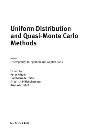 Uniform Distribution And Quasimonte Carlo Methods Discrepancy ...