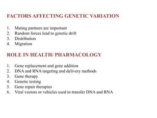 genetic variations and its role in health/ pharmacology | PPTX