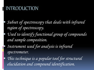 INFRARED SPECTROSCOPY to find the functional group | PPT