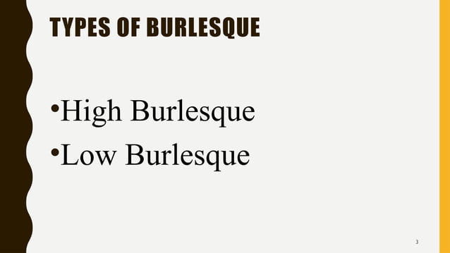 BURLESQUE- PowerPoint-Meaning, types and examples | PPT
