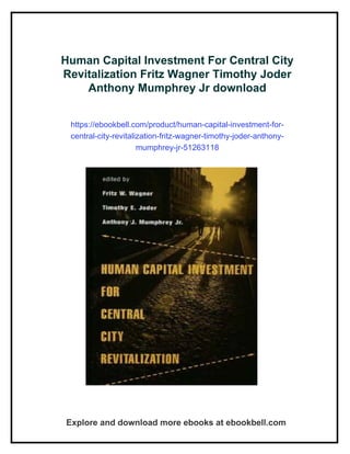 Human Capital Investment For Central City Revitalization Fritz Wagner ...