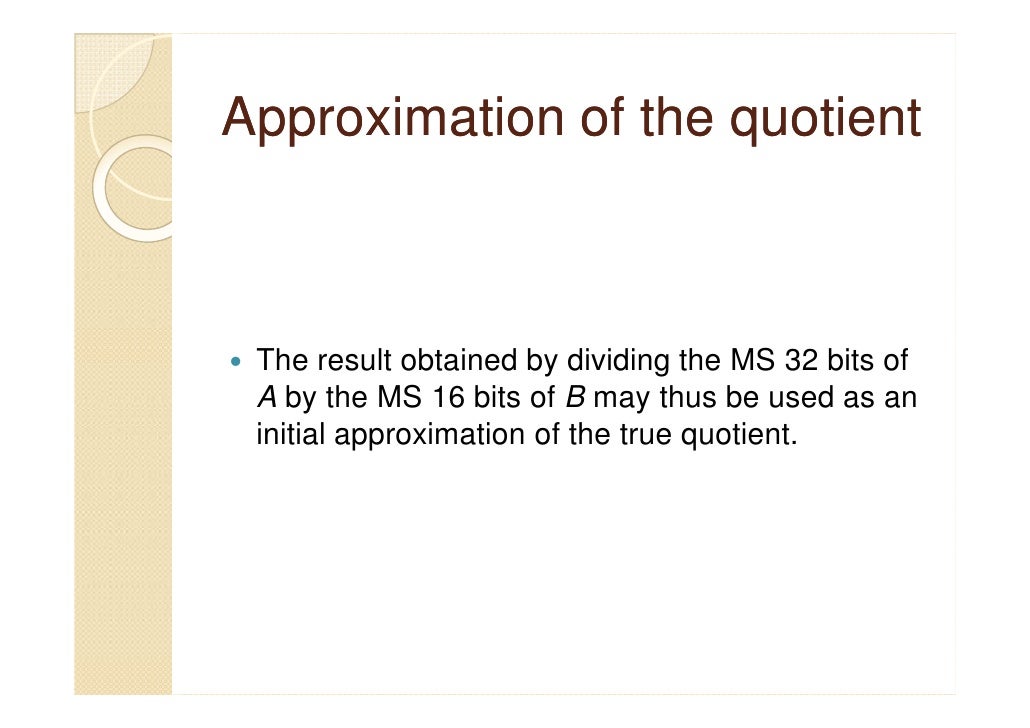 Microprocessor-based Systems 48/32bit Division Algorithm