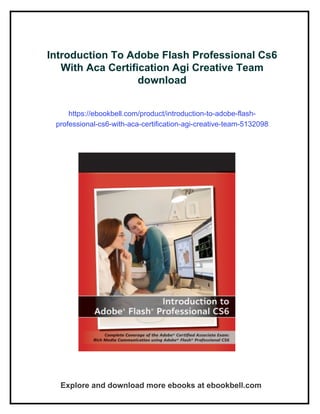 Introduction To Adobe Flash Professional Cs6 With Aca Certification Agi ...
