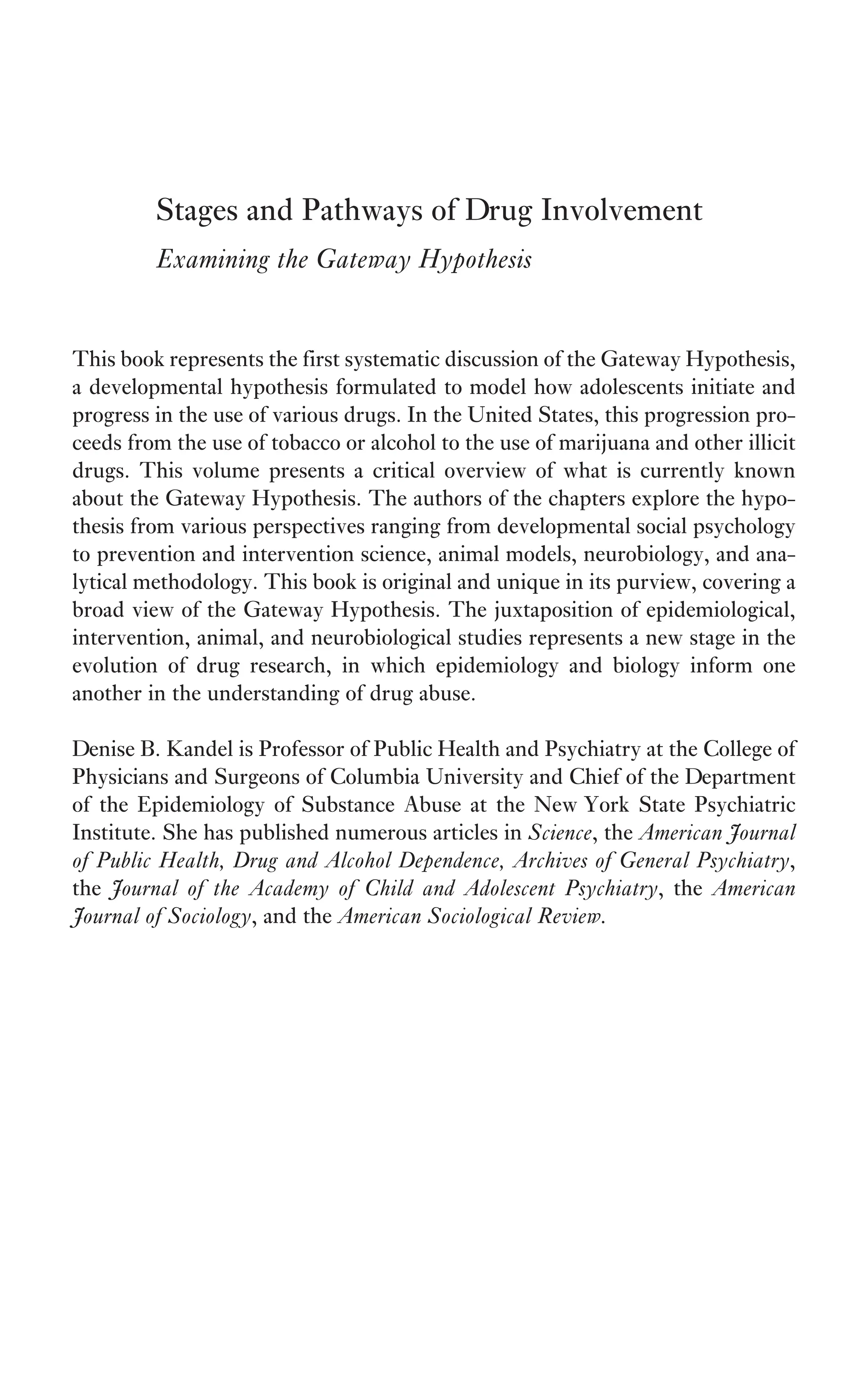 Stages And Pathways Of Drug Involvement Examining The Gateway Hypothesis Denise B Kandel | PDF