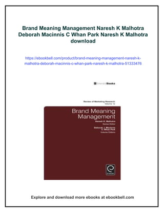 Brand Meaning Management Naresh K Malhotra Deborah Macinnis C Whan Park ...