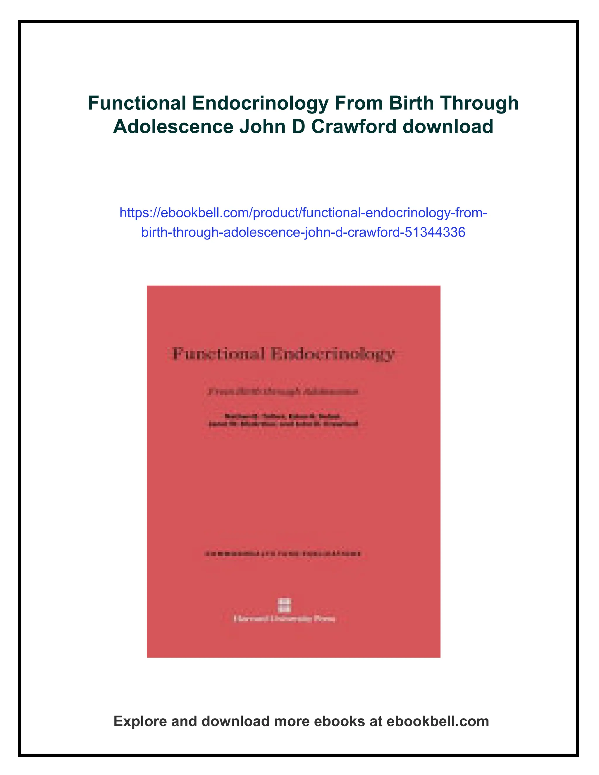 Functional Endocrinology From Birth Through Adolescence John D Crawford ...