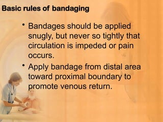BANDAGING- bandaging types, processes.. | PPTX