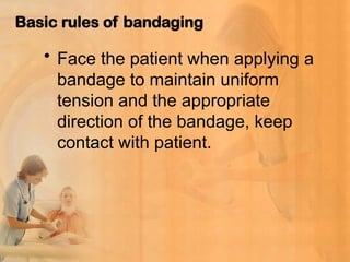BANDAGING- bandaging types, processes.. | PPTX
