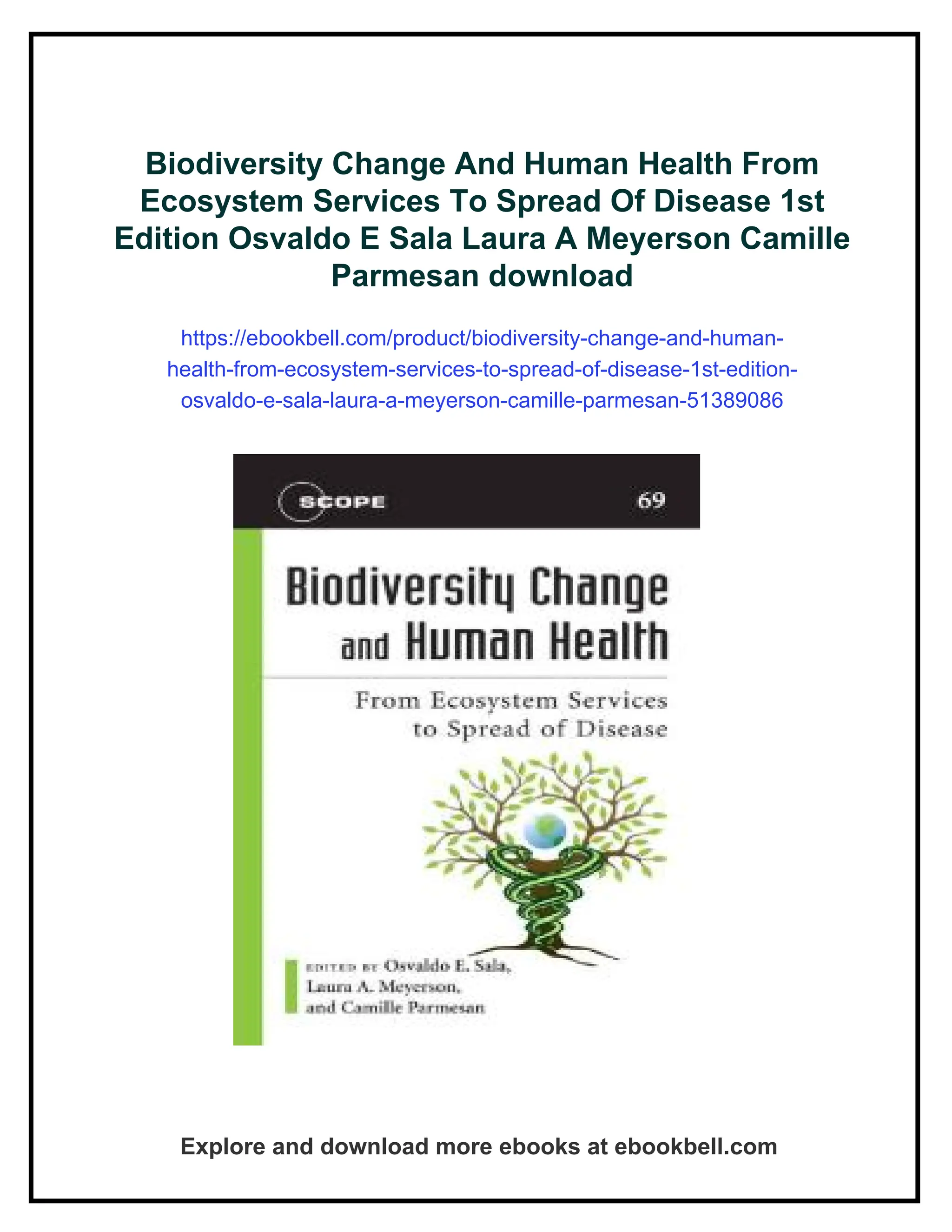 Biodiversity Change And Human Health From Ecosystem Services To Spread ...