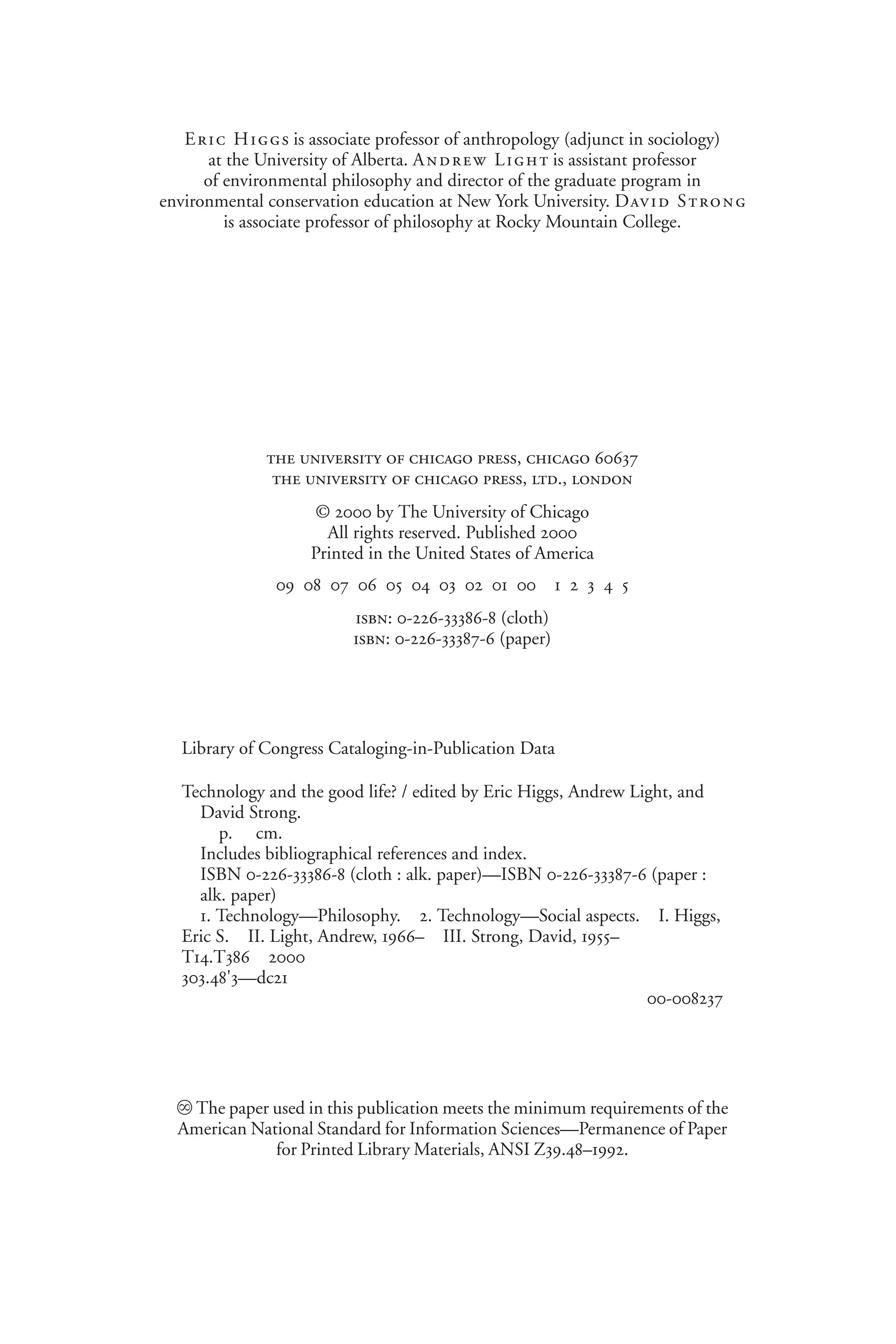 Technology And The Good Life Eric Higgs Editor Andrew Light Editor ...