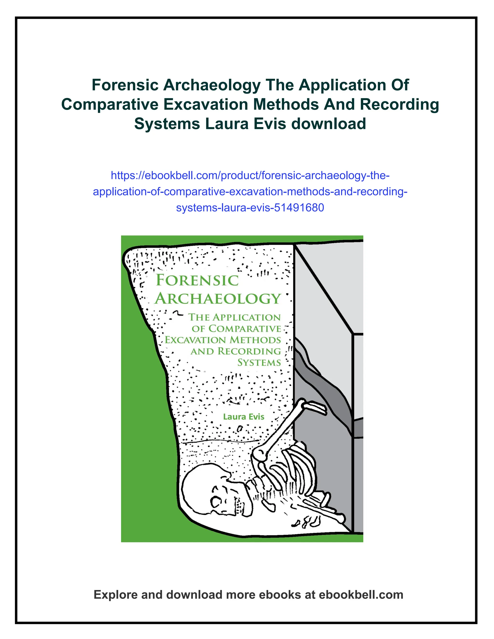 Forensic Archaeology The Application Of Comparative Excavation Methods ...