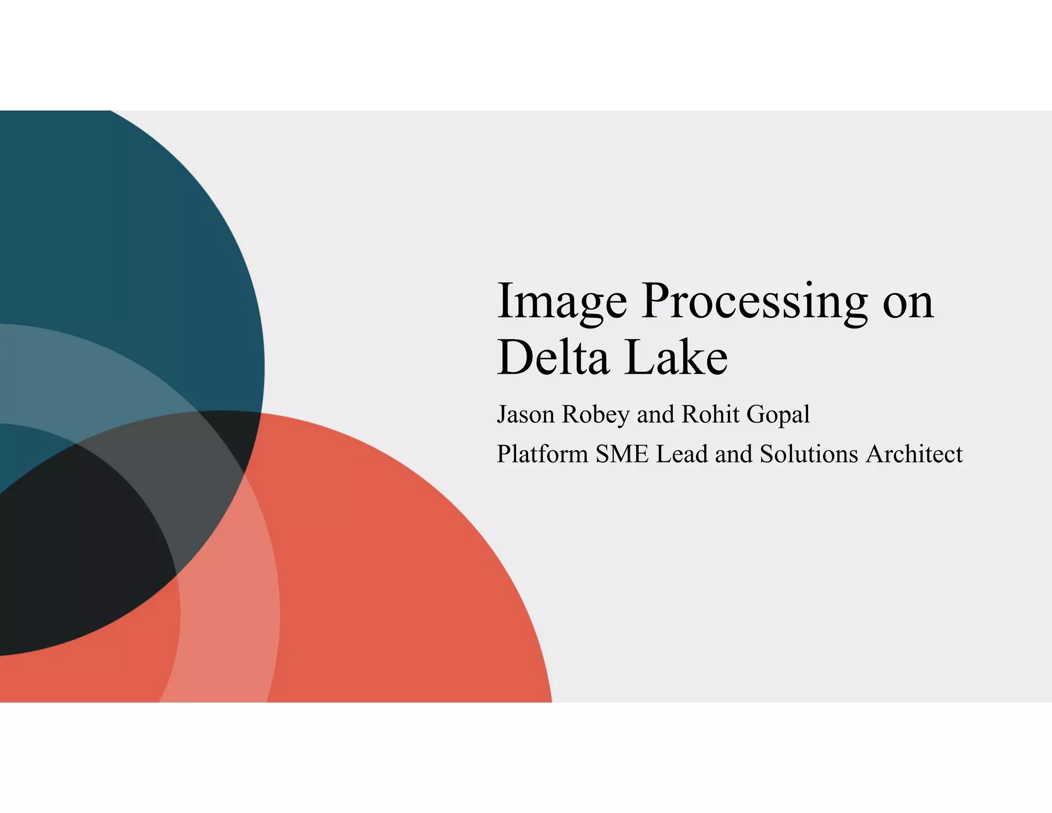 Image Processing on Delta Lake | PPT | Free Download