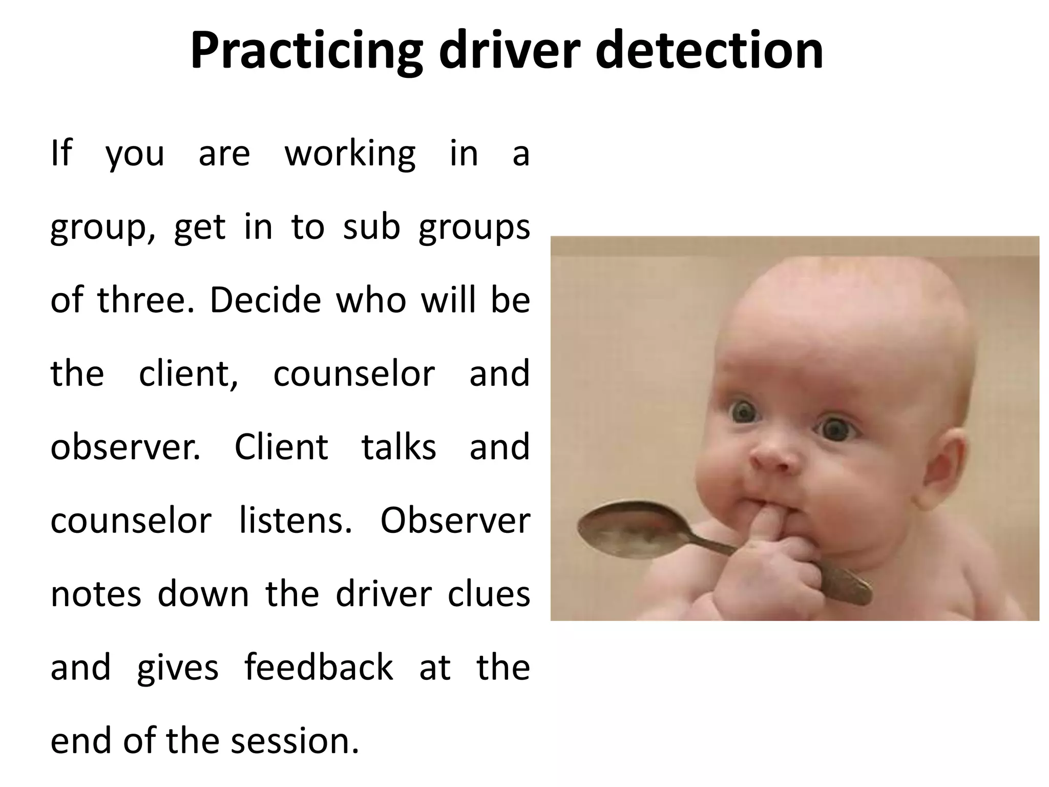 Practicing driver detection - Transactional Analysis | PPT