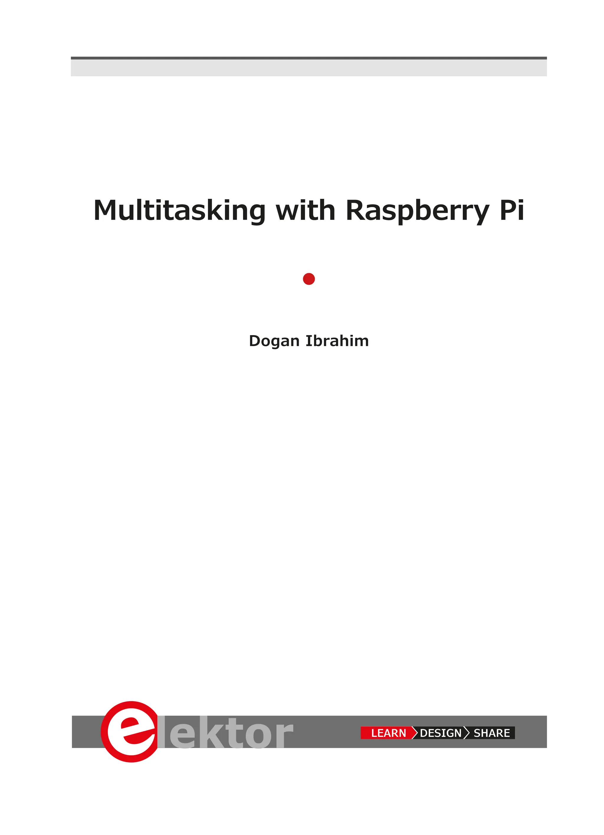 Multitasking With Raspberry Pi Teamira Dogan Ibrahim | PDF