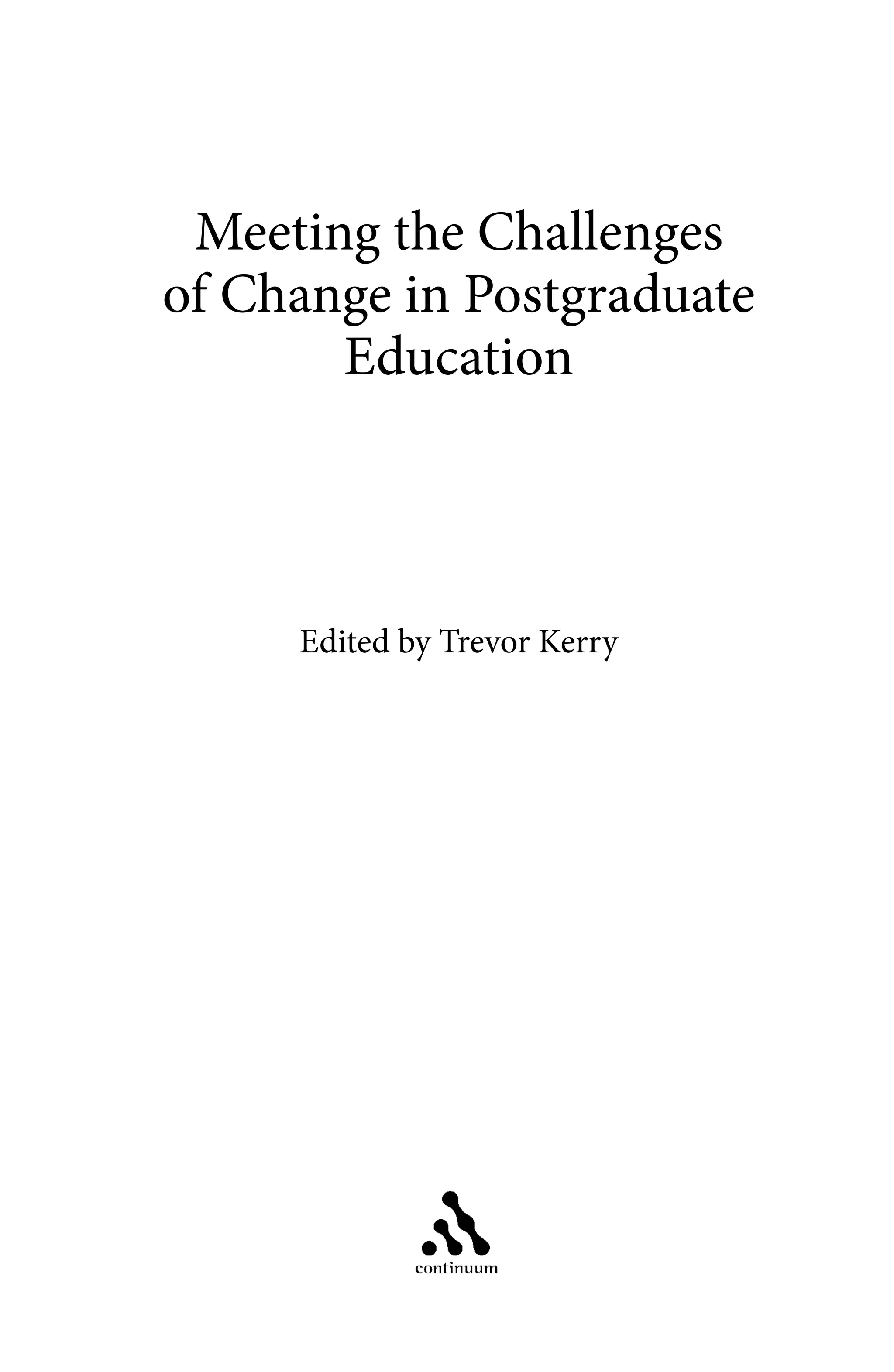Meeting The Challenges Of Change In Postgraduate Education 1st Edition ...