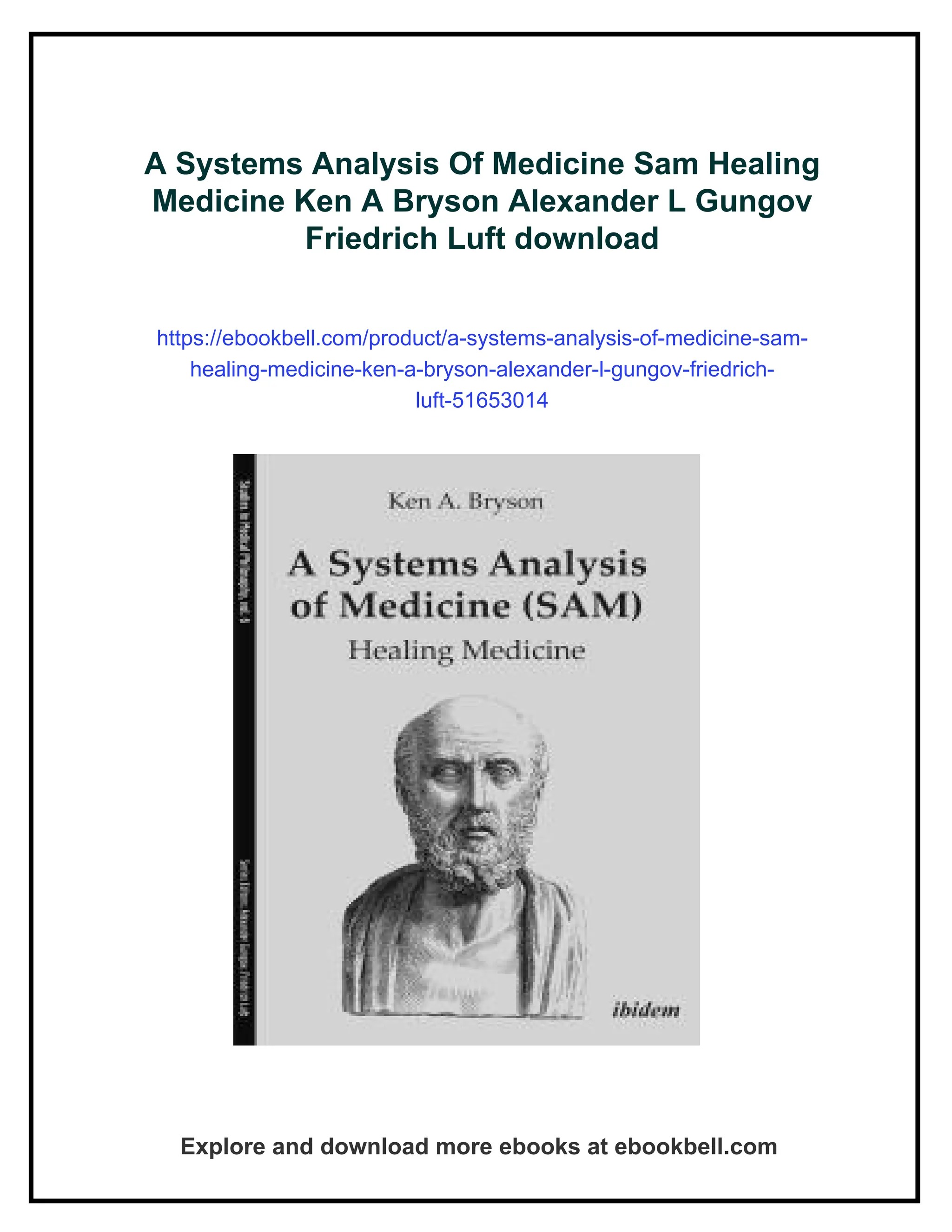A Systems Analysis Of Medicine Sam Healing Medicine Ken A Bryson ...