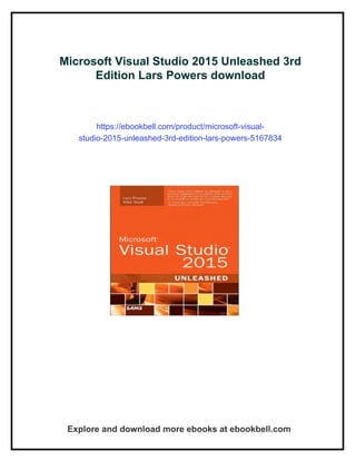Microsoft Visual Studio 2015 Unleashed 3rd Edition Lars Powers | PDF
