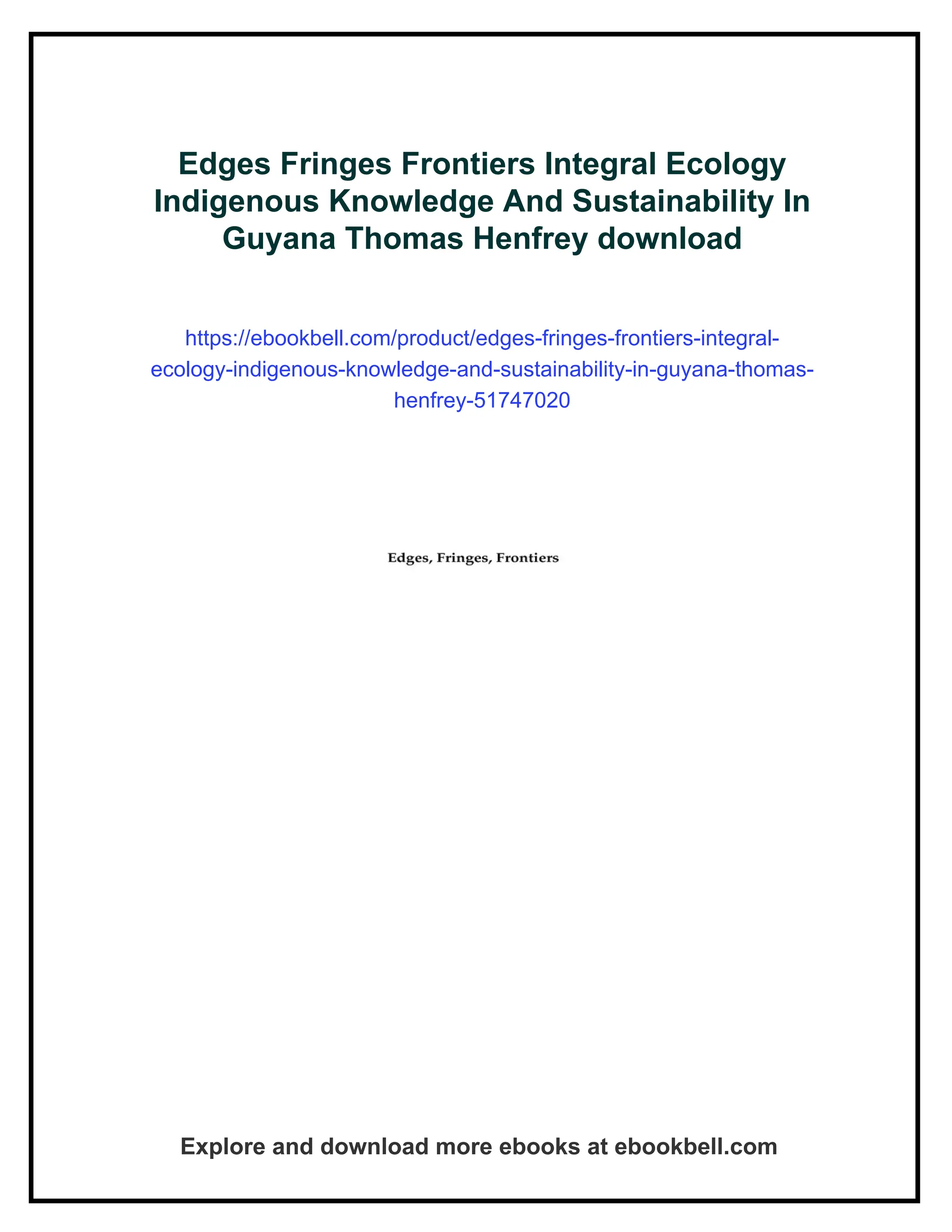 Edges Fringes Frontiers Integral Ecology Indigenous Knowledge And ...