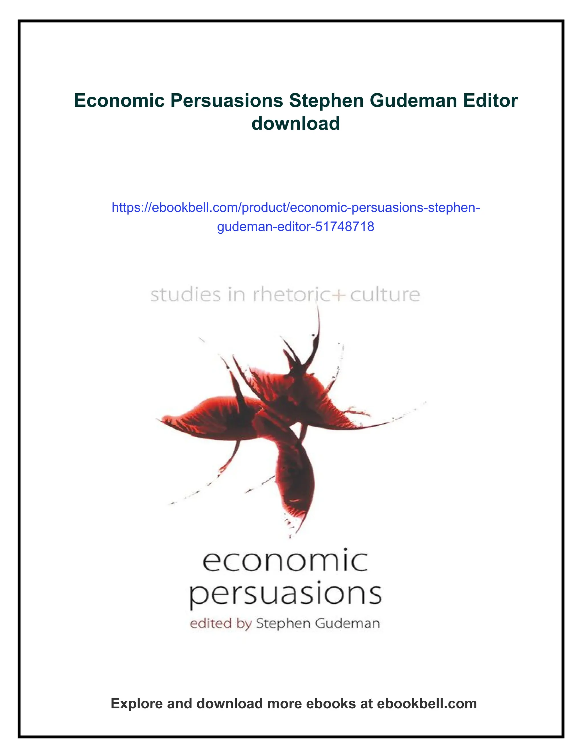 Economic Persuasions Stephen Gudeman Editor | PDF