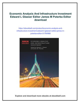 Economic Analysis And Infrastructure Investment Edward L Glaeser Editor ...