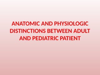 2588307306-Pediatric-Anesthesia-ppt.pptx