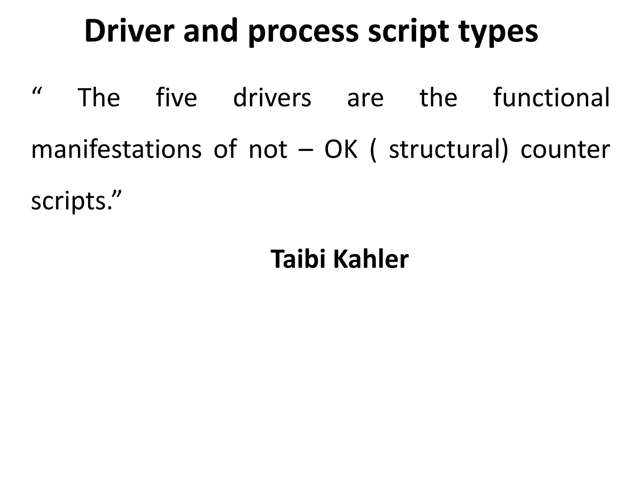 Driver and process script types - Transactional Analysis | PPTX