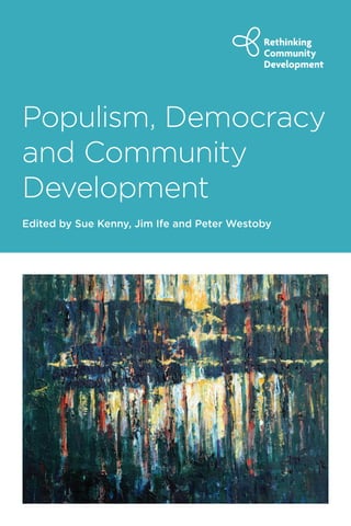 Populism Democracy And Community Development Sue Kenny Jim Ife | PDF