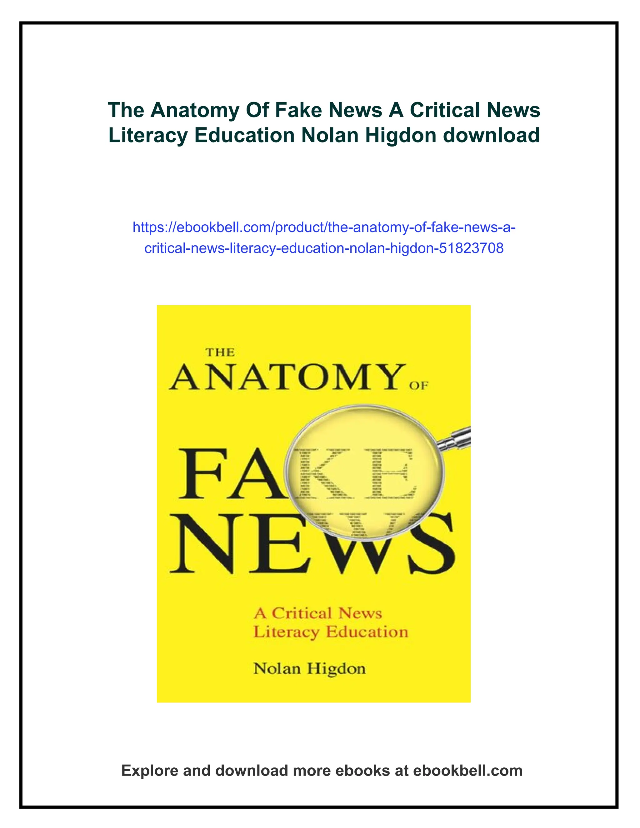 The Anatomy Of Fake News A Critical News Literacy Education Nolan ...