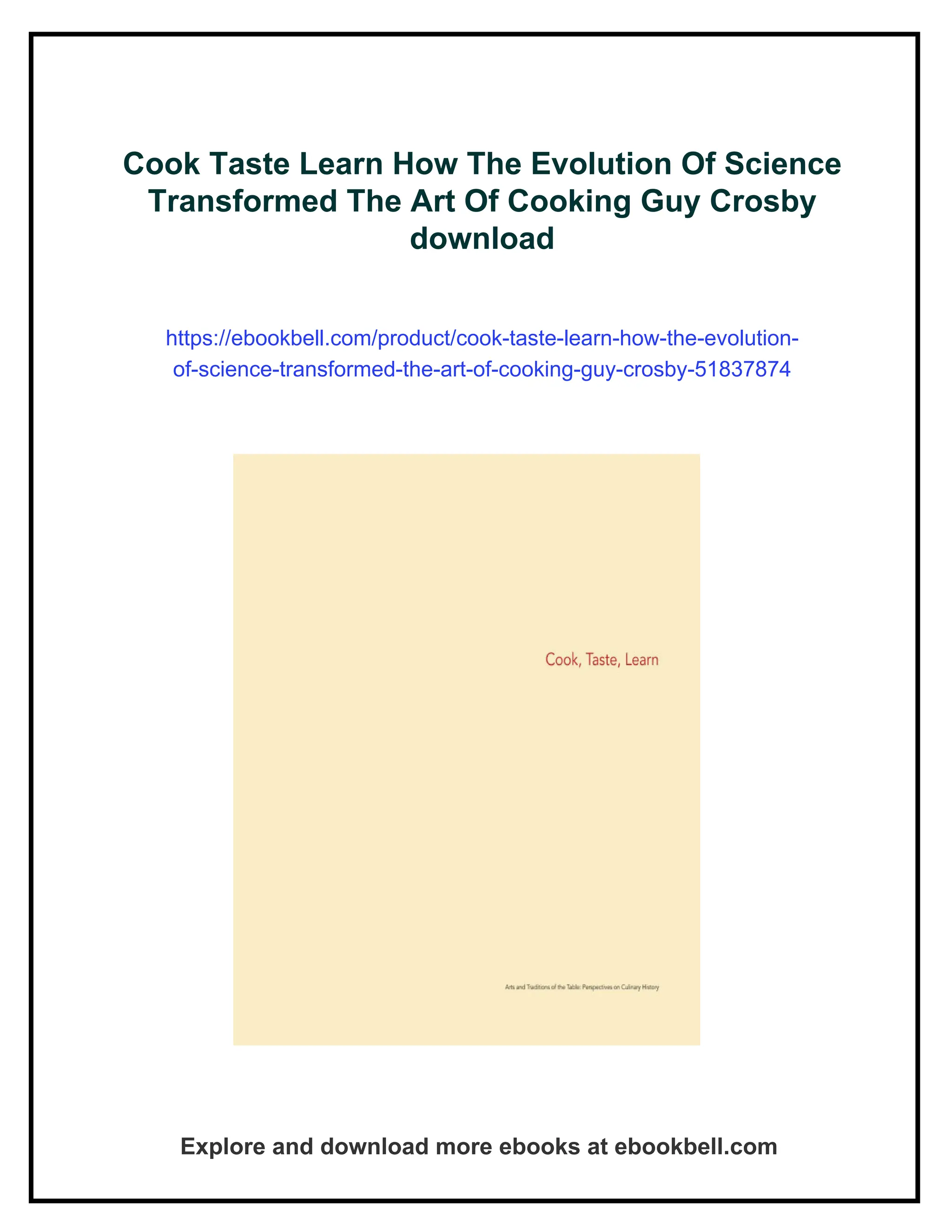 Cook Taste Learn How The Evolution Of Science Transformed The Art Of ...