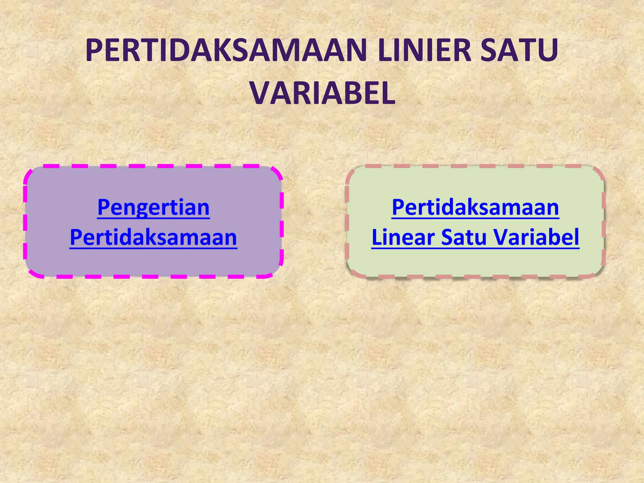 Persamaan dan pertidaksamaan linear satu variabell.pptx