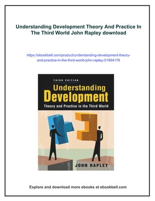 Understanding Development Theory And Practice In The Third World John ...