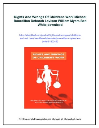Rights And Wrongs Of Childrens Work Michael Bourdillon Deborah Levison ...