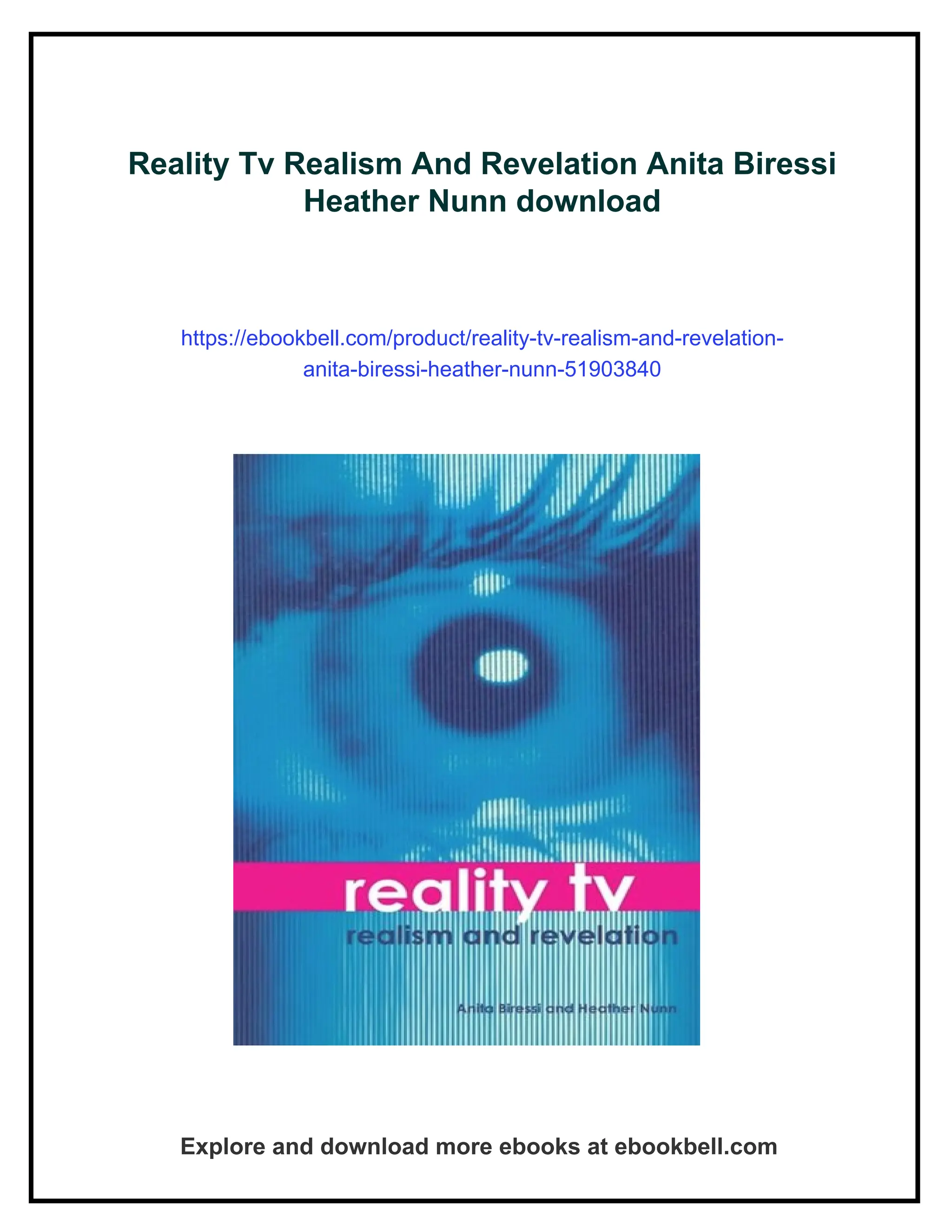 Reality Tv Realism And Revelation Anita Biressi Heather Nunn | PDF