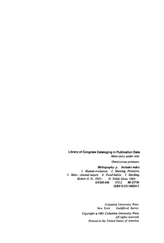 Omnivorous Primates Gathering And Hunting In Human Evolution Robert S O ...