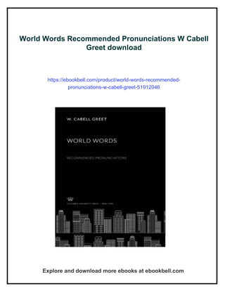 World Words Recommended Pronunciations W Cabell Greet | PDF