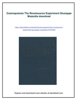 Cosmopoiesis The Renaissance Experiment Giuseppe Mazzotta | PDF