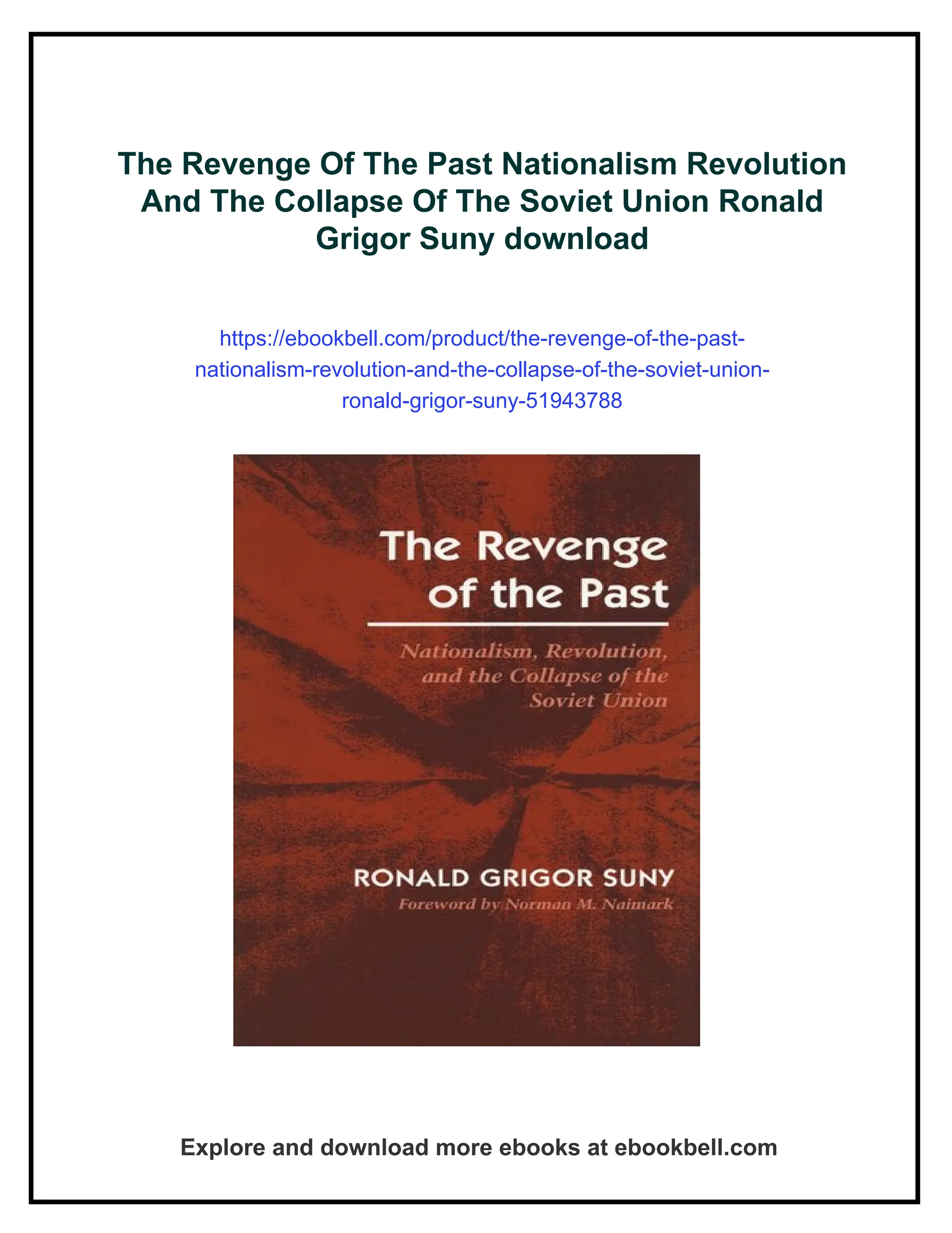 The Revenge Of The Past Nationalism Revolution And The Collapse Of The ...