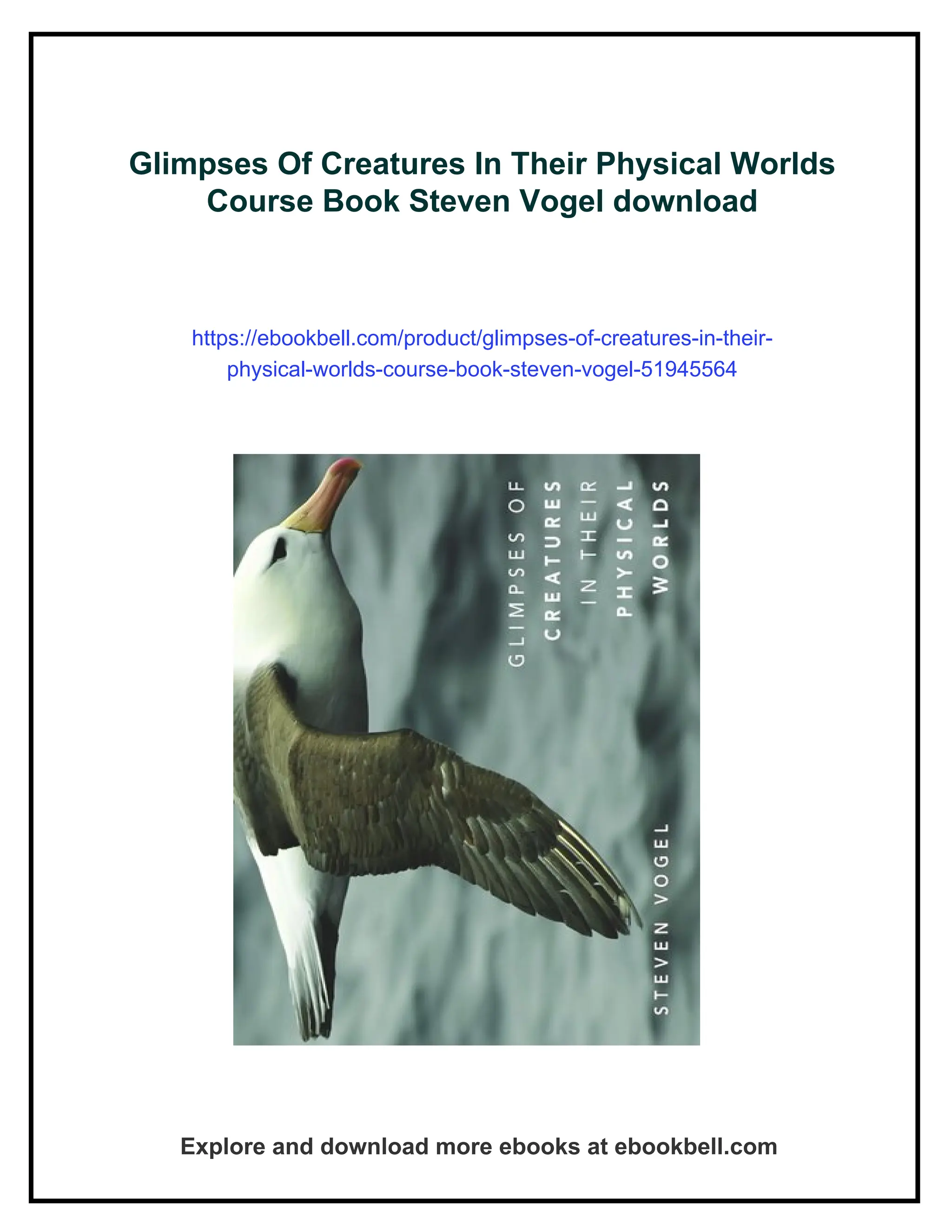 Glimpses Of Creatures In Their Physical Worlds Course Book Steven Vogel ...