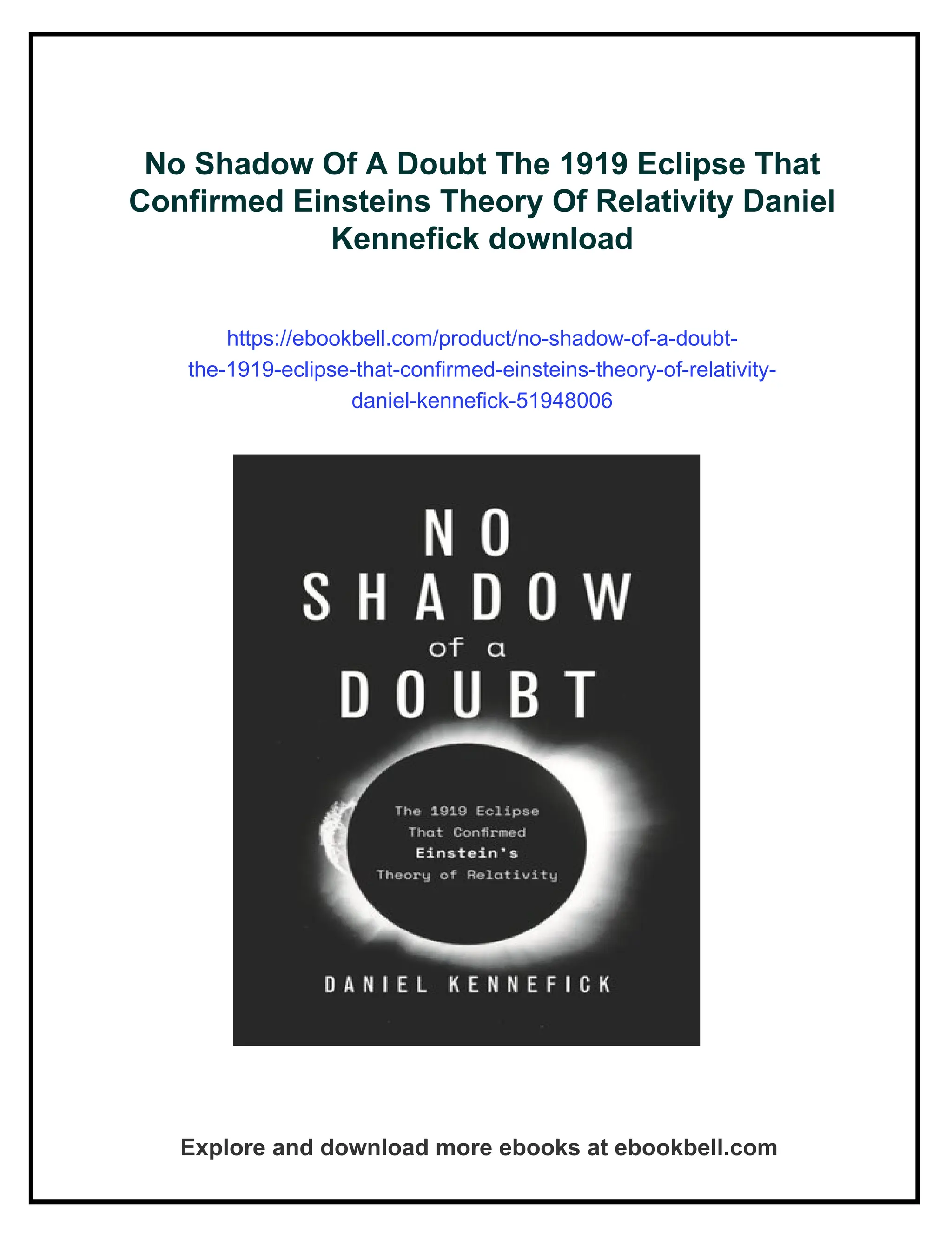 No Shadow Of A Doubt The 1919 Eclipse That Confirmed Einsteins Theory ...