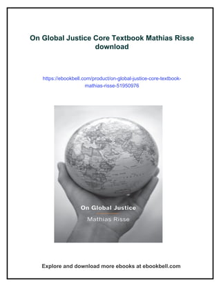On Global Justice Core Textbook Mathias Risse | PDF