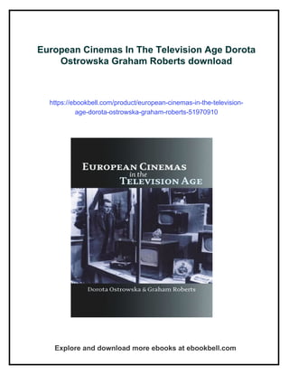 European Cinemas In The Television Age Dorota Ostrowska Graham Roberts ...