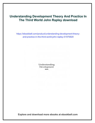 Understanding Development Theory And Practice In The Third World John ...