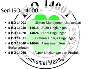 SISTEM MANAJEMEN LINGKUNGAN BAHAN KULIAH | PPT