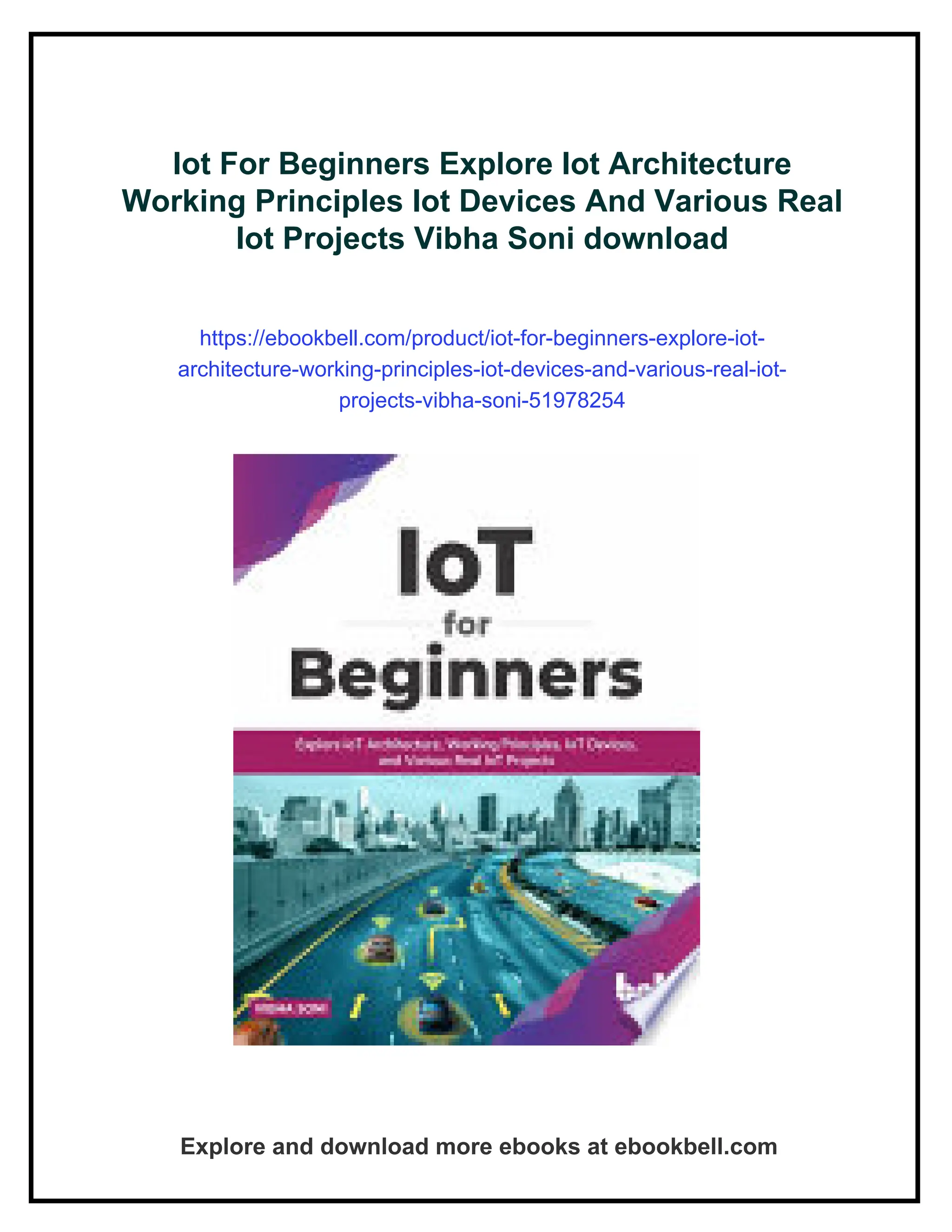 Iot For Beginners Explore Iot Architecture Working Principles Iot ...