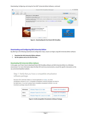 Downloading, Configuring, and Using the Free SAS® University Edition Software | PDF