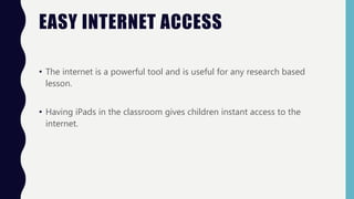 25 benefits of using an ipad in the classroom | PPTX
