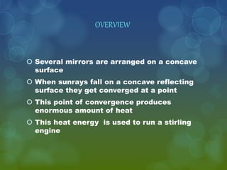 POWER PRODUCTION BY REFLECTION USING PRINCIPLE OF CONVERGENCE | PPT