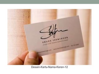 25 desain kartu nama keren beneran kerennya | PPT