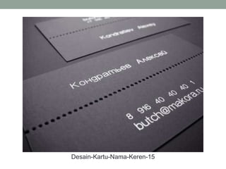 25 desain kartu nama keren beneran kerennya | PPT