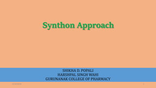 SYNTHON APPROACH | PPTX
